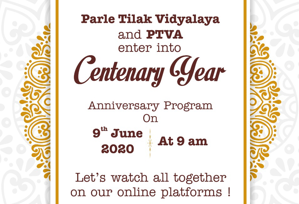Parle Tilak Vidyalaya and PTVA enter into Centenary Year Anniversary ...